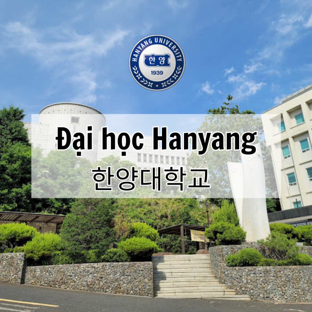 Trường Đại học Hanyang – 한양대학교 – MMH